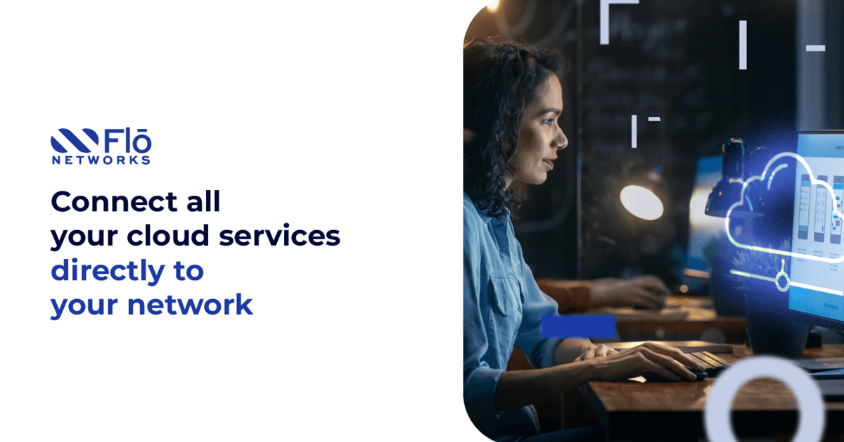 Multicloud Connect - Flō Networks
