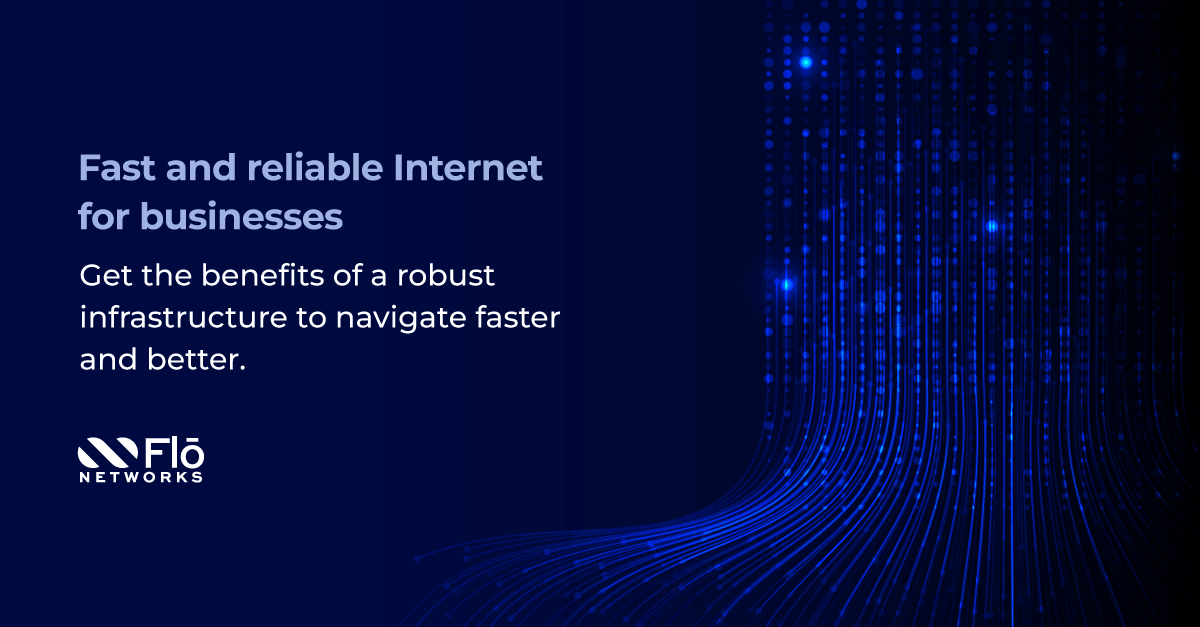 Dedicated Internet Access - Flō Networks